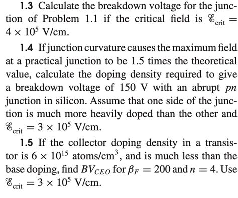 Solved 1 3 Calculate The Breakdown Voltage For The Junction Chegg Com