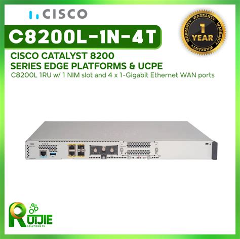 Cisco Catalyst 8200 Series Edge Platforms And Ucpe C8200l 1n 4t C8200l 1ru W 1 Nim Slot And 4