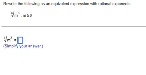 Solved Rewrite The Following As An Equivalent Expression Chegg