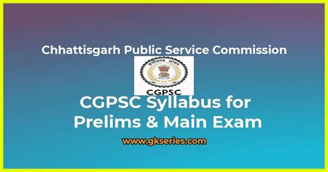 CGPSC Mains Syllabus Syllabus For Mains Prelims