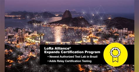 Microwaves And Rf On Linkedin Lora Alliance Expands Certification Program With Relay Testing