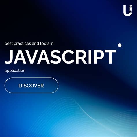 in this post we ll dive into the essential tools for javascript… usense