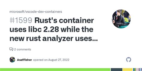Rust S Container Uses Libc While The New Rust Analyzer Uses Libc Issue
