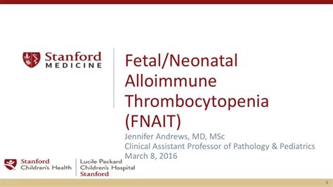Ppt Fetalneonatal Alloimmune Thrombocytopenia Fnait Jennifer Powerpoint Presentation 665317