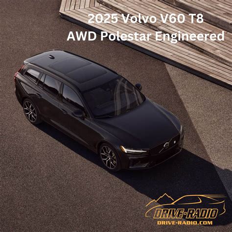 2025 Volvo V60 T8 Awd Polestar Engineered