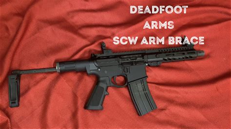 Deadfoot Arms Scw Pistol Arm Brace