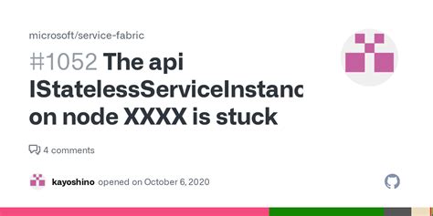 The Api Istatelessserviceinstance Open On Node Xxxx Is Stuck Issue