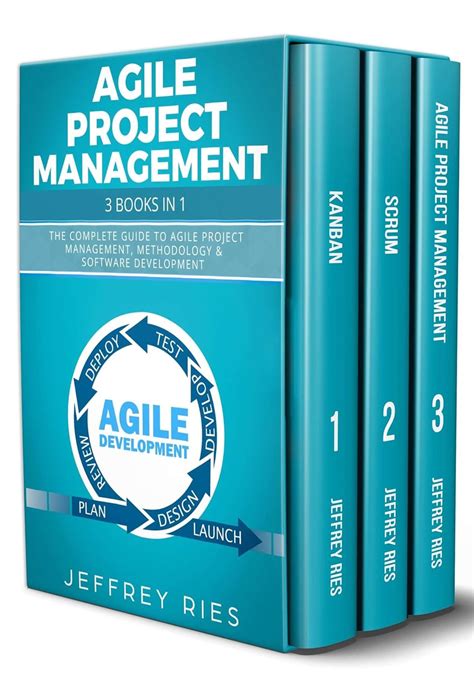 Agile Project Management 3 Books In 1 The Complete Guide To Agile