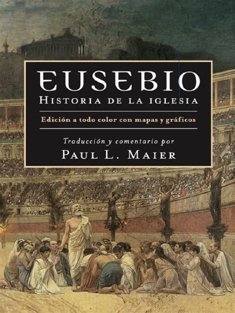 Eusebio História De La Iglesia Paul L Maier Pdf