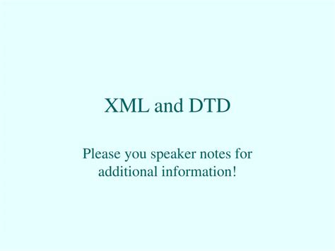 Ppt Xml And Dtd Powerpoint Presentation Free Download Id3287643
