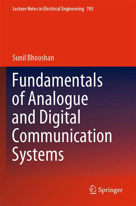 Fundamentals Of Analogue And Digital Communication Systems By Bhooshan