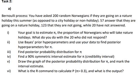 Solved Task 2 A Bernoulli Process You Have Asked 200
