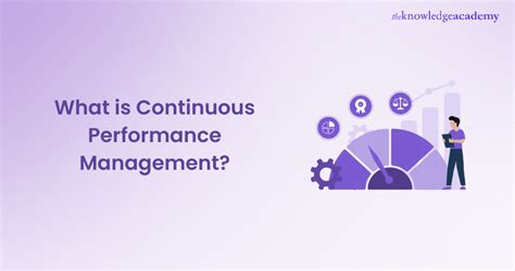 What Is Continuous Performance Management All You Need To Know