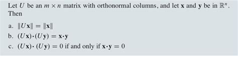 solved let u be an m x n matrix with orthonormal columns