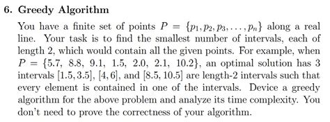 Solved Greedy Algorithm You Have A Finite Set Of Points
