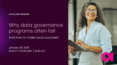 Past Event Why Data Governance Programs Often Fail And How To Make Yours Succeed Ataccama