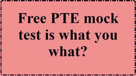 Pte Free Mock Tests Thepte