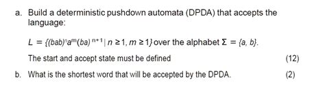 solved a build a deterministic pushdown automaton dpda that accepts