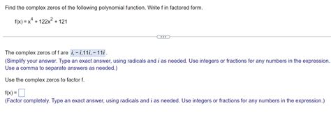 Solved Find The Complex Zeros Of The Following Polynomial