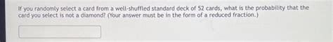 Solved If You Randomly Select A Card From A Well Shuffled