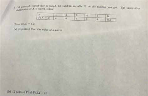 Solved 2 10 Pointsa Biased Dice Is Rolled Let Random