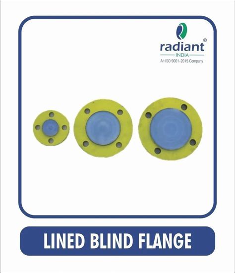 Ptfe Lined Blind Flange Industral At ₹ 3600piece In Ahmedabad Id