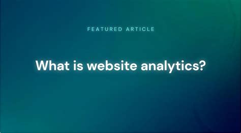 What Is Website Analytics Visitor Tracking What Is Website Analytics Visitor Tracking