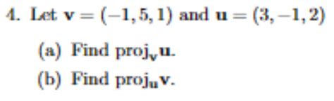 Solved Let V And U A Find Projvu B Chegg Com