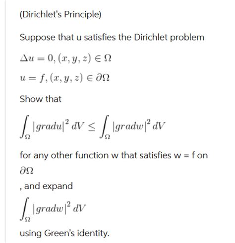 Solved Dirichlet S Principle Suppose That U Satisfies The Chegg