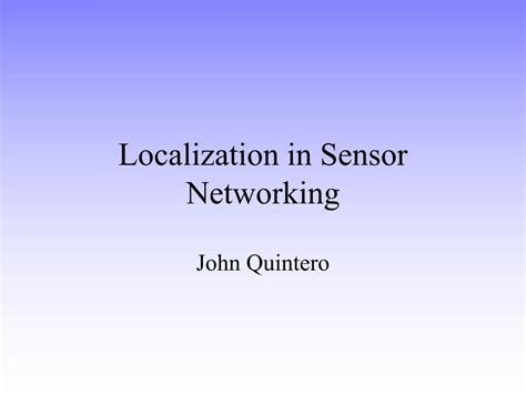 Ppt Localization In Sensor Networking Powerpoint Presentation Free