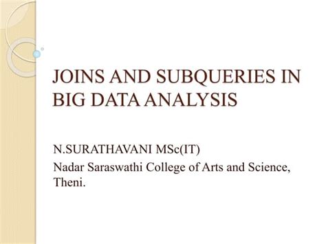 Joins And Subqueries In Big Data Analysis Pptx Databases Computer