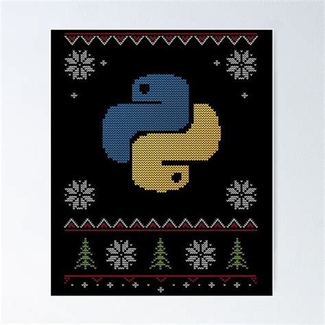 Python Programmer Ugly Sweater Christmas Poster For Sale By Vladocar Redbubble