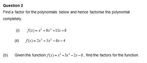 Solved Find A Factor For The Polynomials Below And Hence Chegg Com