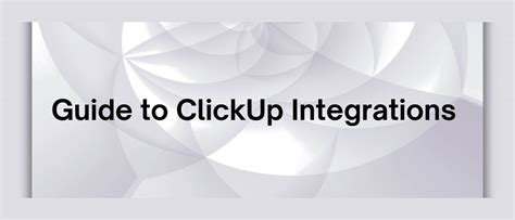 guide to clickup integrations blog