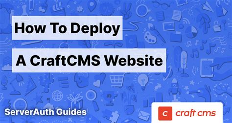 deploying craftcms to your servers with serverauth