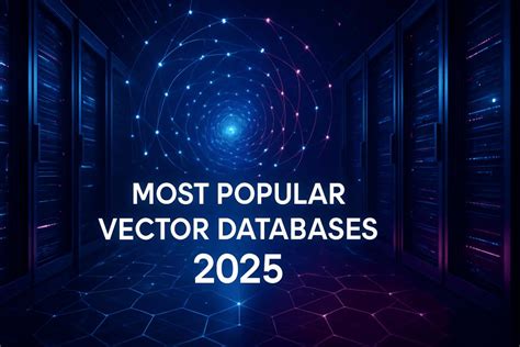 vector databases for llms and chatbots a deep dive dataaspirant
