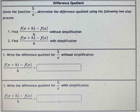 Solved Difference Quotient Given The Function 5 X Determine The Difference Quotient Using The