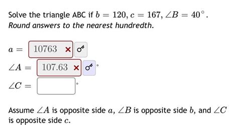 Solved Solve The Triangle ABC If B C B Round Chegg