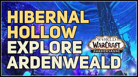 Hibernal Hollow Location Wow Explore Ardenweald Youtube