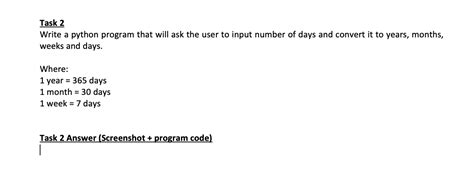 Solved Task 2 Write A Python Program That Will Ask The User