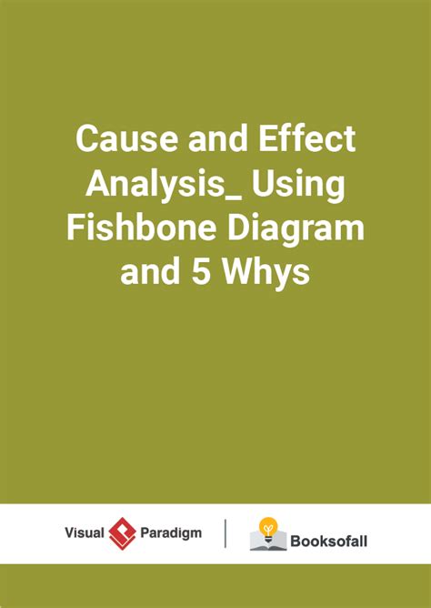 Cause And Effect Analysis Using Fishbone Diagram And 5 Whys Free