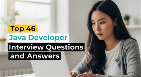 Top 46 Java Developer Interview Questions And Answers In 2025 Resumekraft