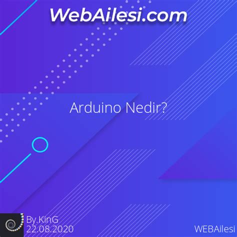 Arduino Nedir Webailesicom