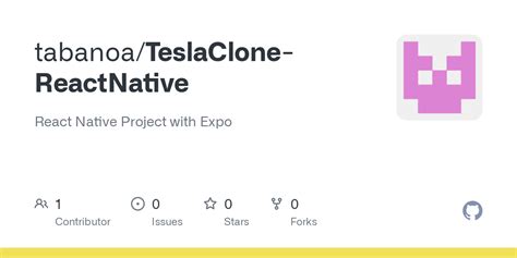GitHub Tabanoa TeslaClone ReactNative React Native Project With Expo