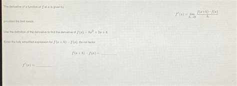 Solved The Derivative Of A Function Of F ﻿at X ﻿is Given
