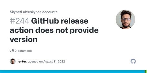 Github Release Action Does Not Provide Version · Issue 244
