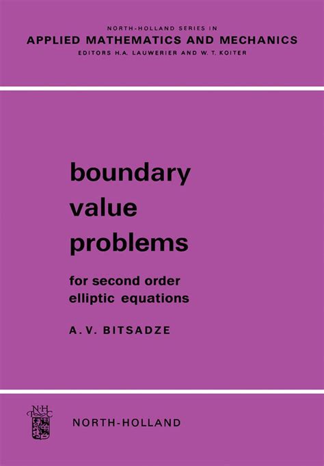 Boundary Value Problems For Second Order Elliptic Equations Bitsadze