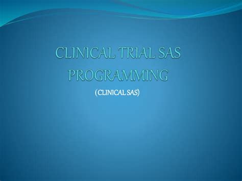 Clinical Sas Programming Course Detailspptx