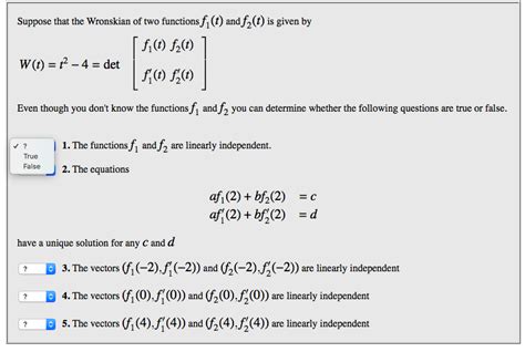 solved suppose that the wronskian of two functions fi t