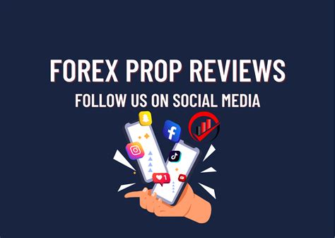 forex prop reviews social media profiles forex prop reviews